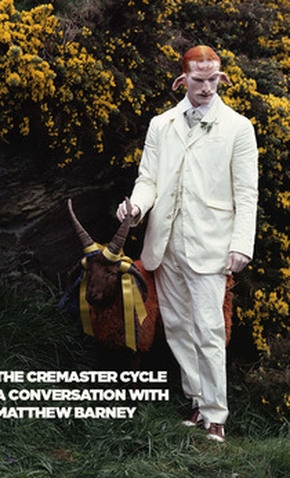 The Cremaster Cycle: A Conversation with Matthew Barney - 28 de ...