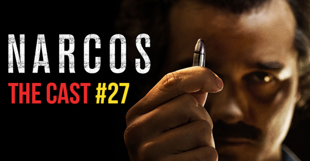 THE CAST #27 | Narcos | Notícias | Filmow