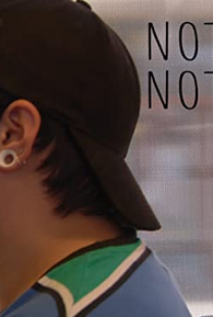 Not a Boy, Not a Girl - None | Filmow