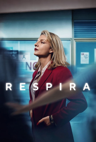 Respira (1ª Temporada): série de 2024 - Filmow