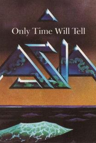 Asia: Only Time Will Tell - 1982 | Filmow