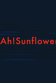 Ah! Sunflower - 2014 | Filmow