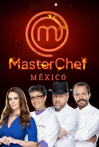 MasterChef México (1ª Temporada): série de 2015 - Filmow