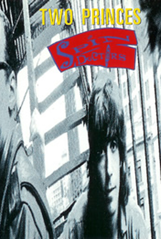 Spin Doctors: Two Princes - 1992 | Filmow