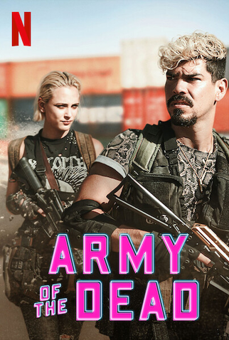 Army of the Dead: Invasão em Las Vegas: filme de 2021 - Filmow