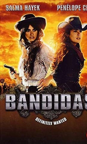 Bandidas - 2006 | Filmow