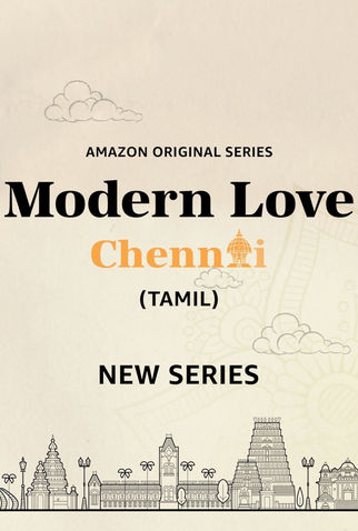Modern Love: Chennai: série de 2023 - Filmow