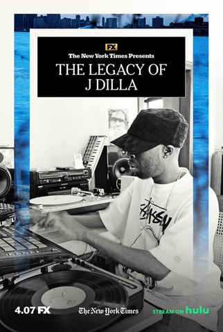 The Legacy of J Dilla - 7 de Abril de 2023 | Filmow