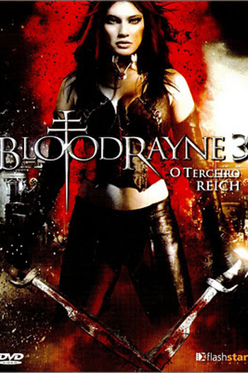 Bloodrayne 3: O Terceiro Reich: filme de 2010 - Filmow