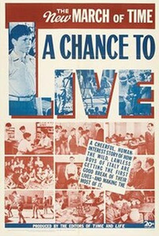 A Chance to Live - 1 de Dezembro de 1949 | Filmow