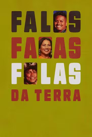 Falas Da Terra (2025) - 19 de Abril de 2025 | Filmow
