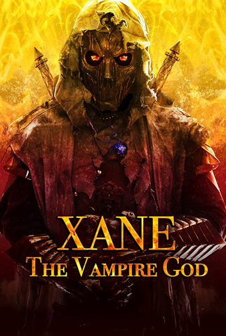 Xane: The Vampire God - 5 de Fevereiro de 2020 | Filmow