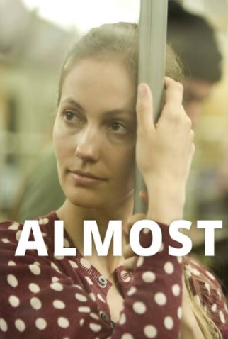 Almost - 2010 | Filmow