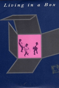 Living in a Box: Living in a Box - 23 de Março de 1987 | Filmow