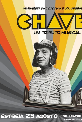 Chaves: O Musical - 23 de Agosto de 2019 | Filmow