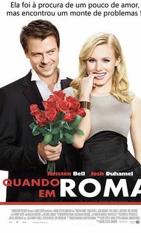 Quando em Roma - 2010 | Filmow