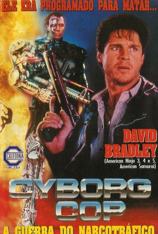 Cyborg Cop: A Guerra do Narcotráfico - 6 de Agosto de 1993 | Filmow