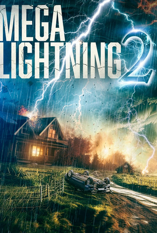 Mega Lightning: filme de 2024 - Filmow