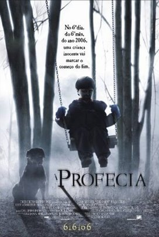 A Profecia: filme de 2006 - Filmow