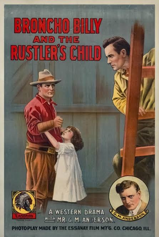 Broncho Billy and the Rustler's Child - 1913 | Filmow