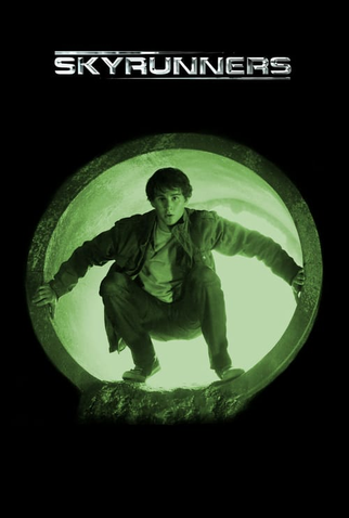 Skyrunners - 27 de Novembro de 2009 | Filmow