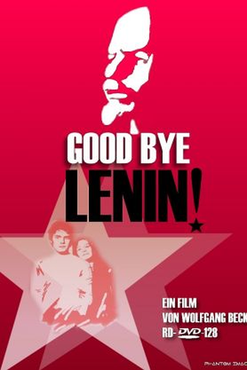 Adeus, Lenin!: filme de 2003 - Filmow