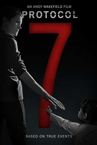 Protocol-7 - 29 de Maio de 2024 | Filmow