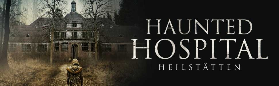Haunted Hospital: Heilstätten - Review | German Horror | Heaven of ...