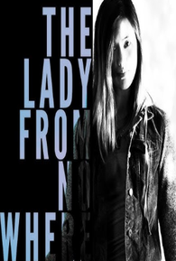 The Lady From Nowhere - 10 de Dezembro de 2020 | Filmow