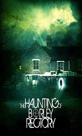 The Haunting of Borley Rectory - 4 de Junho de 2019 | Filmow