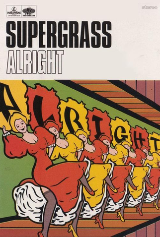 Supergrass: Alright - 1995 | Filmow