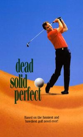 Dead Solid Perfect - 18 de Dezembro de 1988 | Filmow