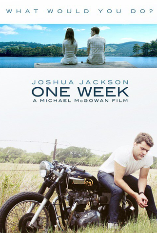 Uma Semana: filme de 2008 - Filmow