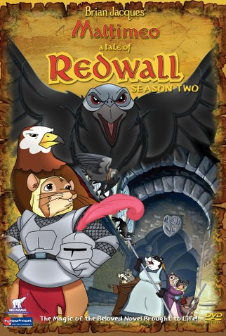 Mattimeo (Redwall - 2ª Temporada) - 4 de Novembro de 2000 | Filmow