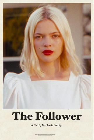 The Follower - 11 de Maio de 2019 | Filmow