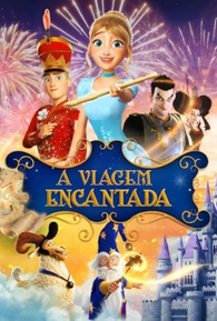 A Viagem Encantada - 2023 | Filmow
