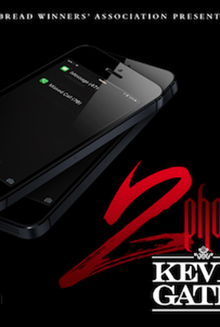 Kevin Gates: 2 Phones - 5 de Novembro de 2015 | Filmow