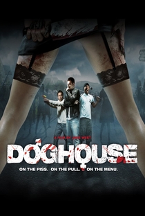 DogHouse - 2009 | Filmow