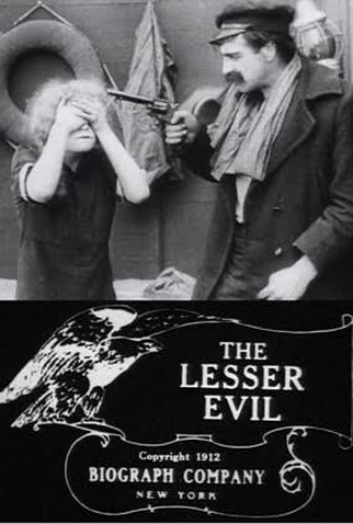 The Lesser Evil: curta de 1912 - Filmow