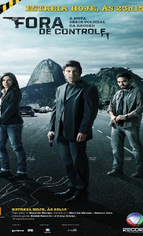 Fora de Controle (1ª Temporada) - 8 de Maio de 2012 | Filmow
