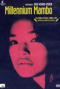 Millennium Mambo - 2001 | Filmow
