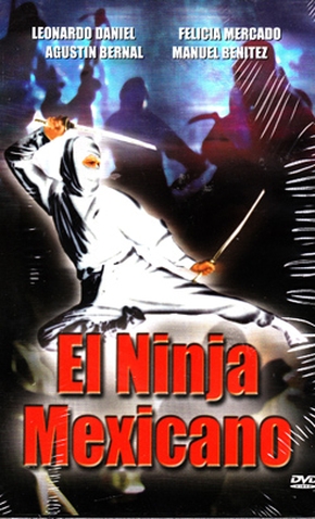 El Ninja Mexicano - 30 de Maio de 1991 | Filmow