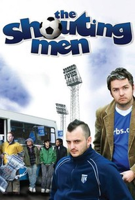 The Shouting Men - 2010 | Filmow