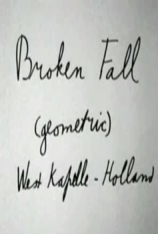 Broken Fall (Geometric) - 1971 | Filmow
