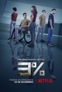 3% (1ª Temporada) - 25 de Novembro de 2016 | Filmow