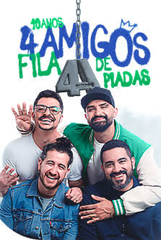4 Amigos - Tour 10 Anos E A Última Fila De Piadas - 2 de Abril de 2025 ...