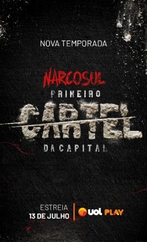 PCC - Primeiro Cartel da Capital (2ª Temporada) - 13 de Julho de 2021 ...