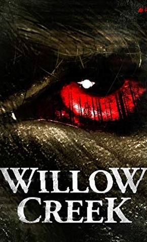 Willow Creek - 2014 | Filmow