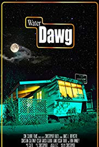 Water Dawg - 2019 | Filmow