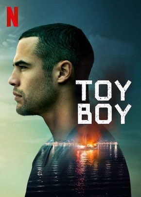 [ Opinião Série] – Toy Boy – 1ª Temporada | Nerd e Chique